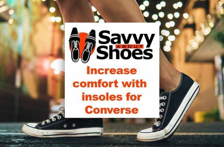 Must-have comfortable replacement Insoles for Converse - Savvy About Shoes